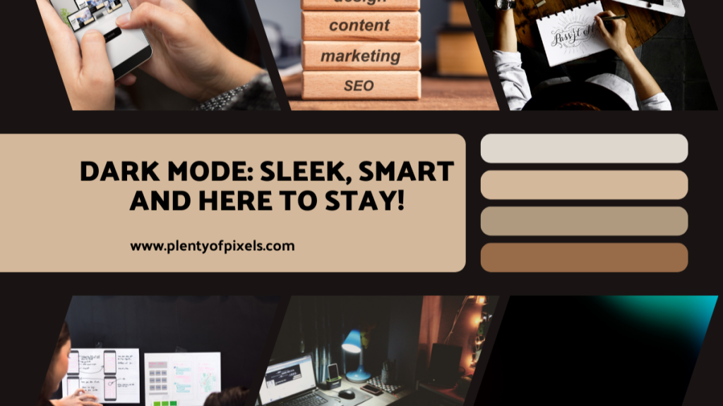 The Evolution of Dark Mode: Why Users Still Love It | Plenty of Pixels